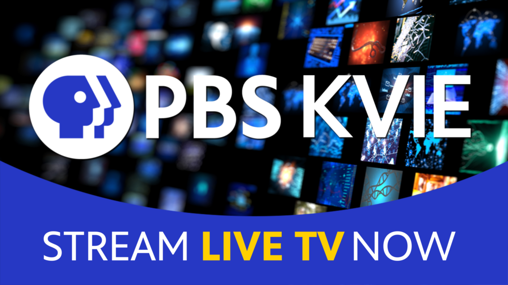Stream PBS KVIE Live - PBS KVIE